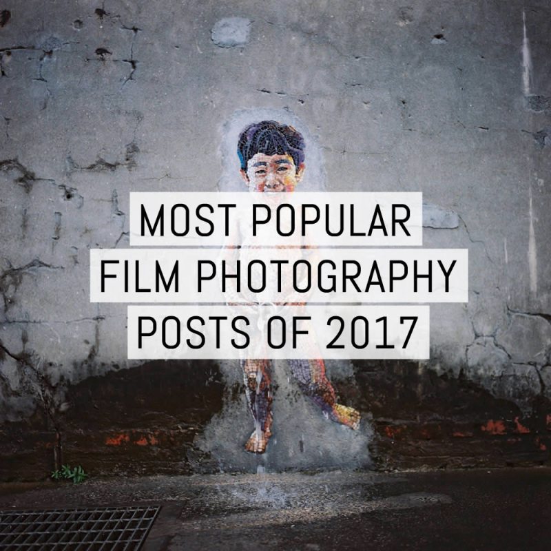 EMULSIVE's most popular film photography posts of 2017 - EMULSIVE