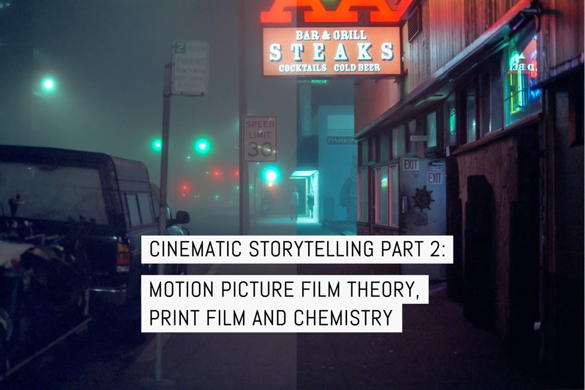 Cinematic storytelling part 2: motion picture film, print film and ...