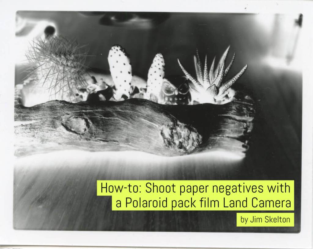 How-to: Shoot paper negatives with a Polaroid pack film Land Camera ...
